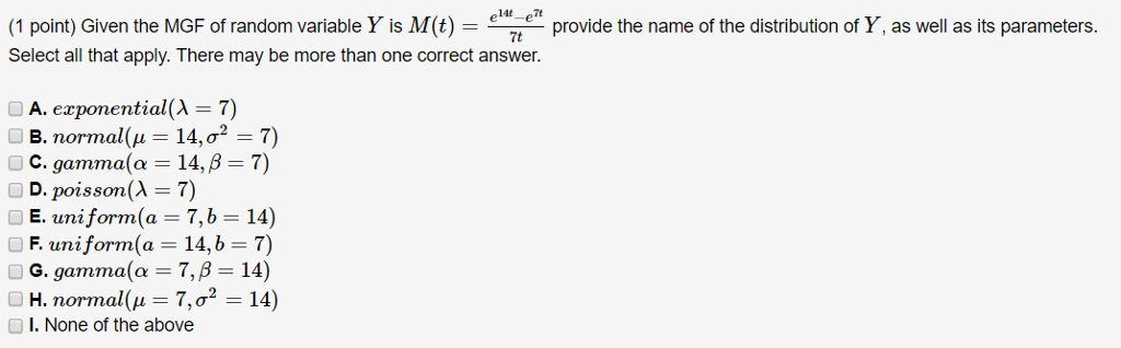 Solved (1 point) Given the MGF of random variable Y is M(t | Chegg.com