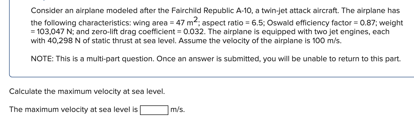 Solved = Consider an airplane modeled after the Fairchild | Chegg.com