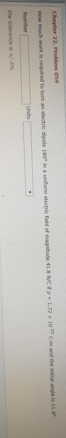 Solved Chapter 22, Problem 059 How much work is required to | Chegg.com