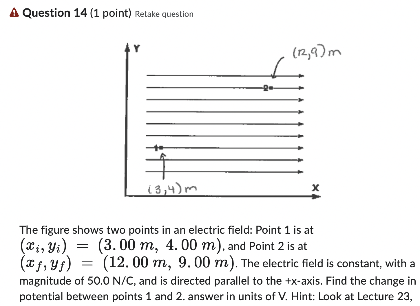 Solved A Question 14 (1 point) Retake question The figure | Chegg.com