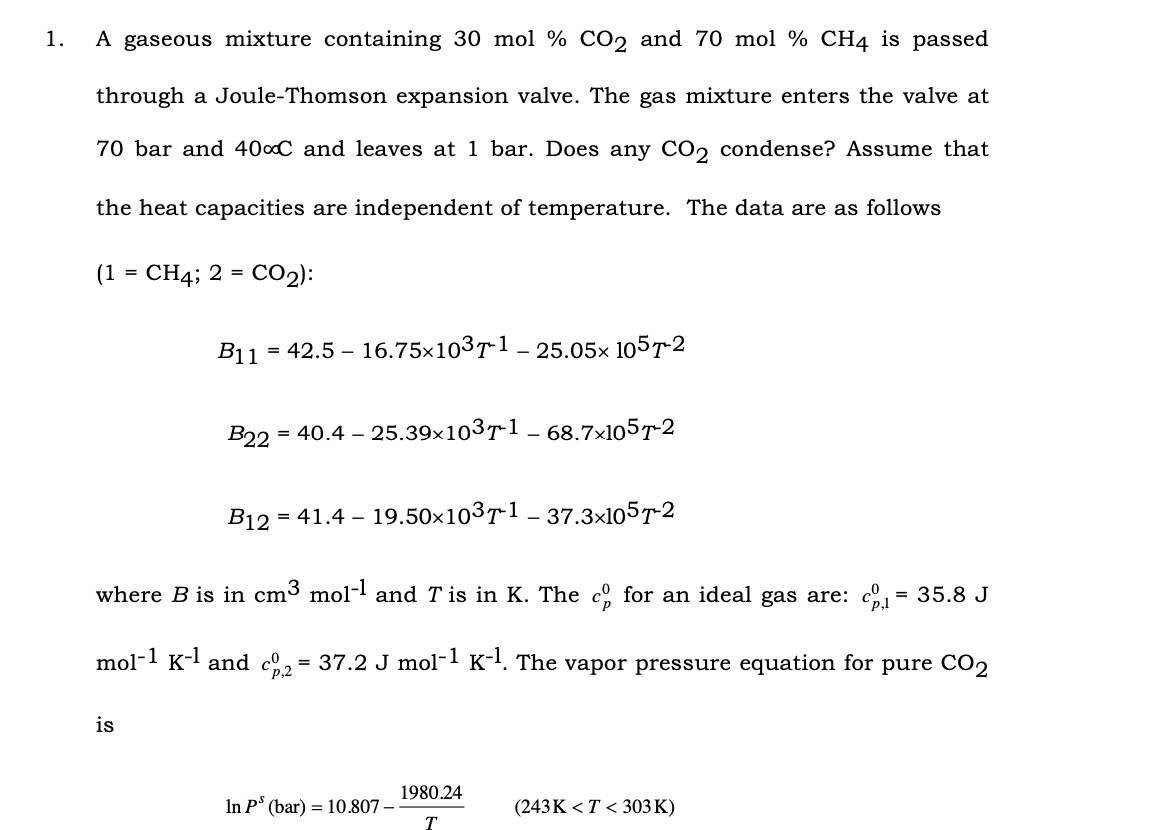 1. A gaseous mixture containing 30 mol % CO2 and 70 | Chegg.com