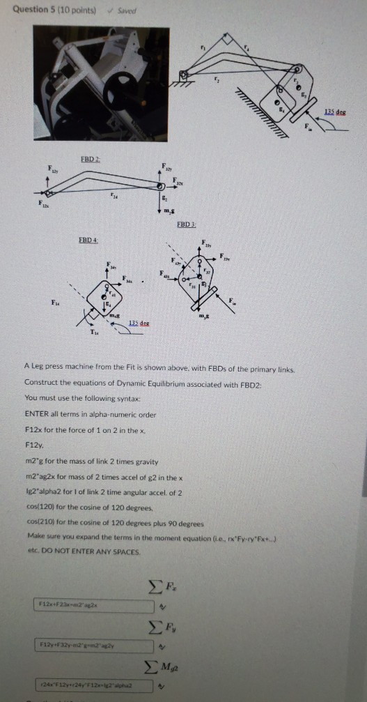 Solved Question 5 (10 points) Saved 135 des FBD2 FBD 3 FBD4 | Chegg.com