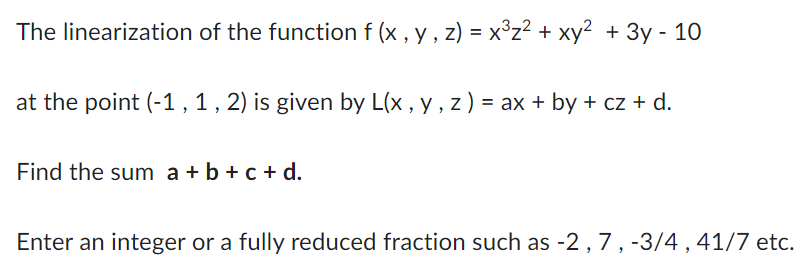Solved The linearization of the function | Chegg.com