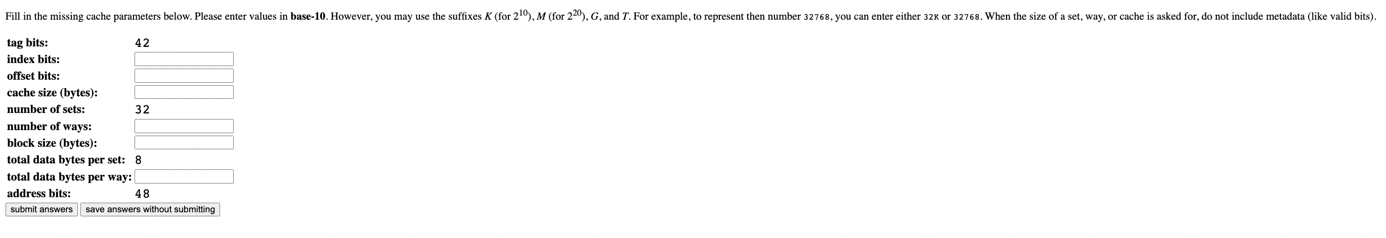 Solved tag bits: 42 index bits: offset bits: cache size | Chegg.com Solved tag bits: 42 index bits: offset bits: cache size | Chegg.com