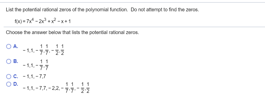 Solved List the potential rational zeros of the polynomial | Chegg.com