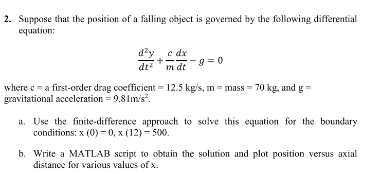 Solved 2 Suppose That The Position Of A Falling Object Is