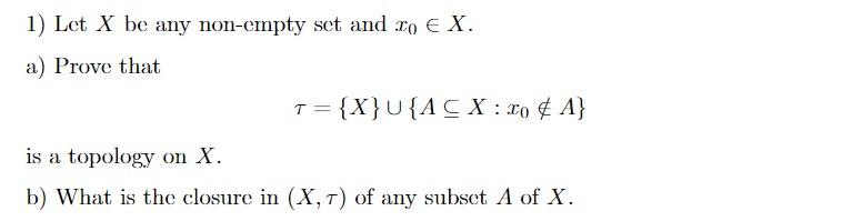 Solved 1) Let X be any non-empty set and Io E X. a) Prove | Chegg.com