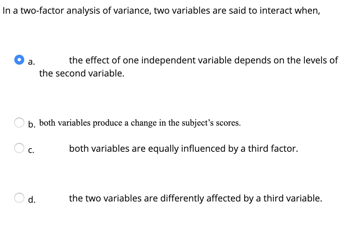 Solved In a two-factor analysis of variance, two variables | Chegg.com