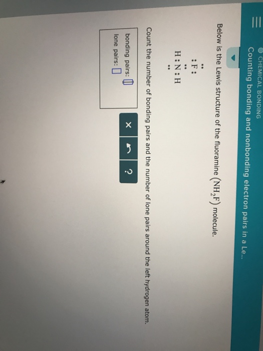 Solved CHEMICAL BONDING Counting bonding and nonbonding | Chegg.com