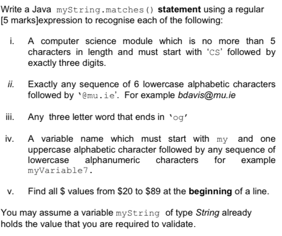 Solved Nrite a Java myString.matches() statement using a | Chegg.com
