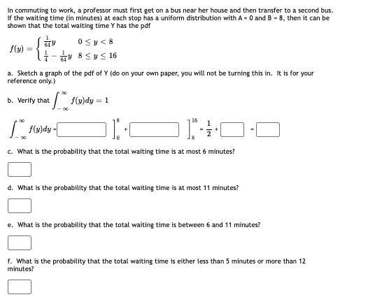 Solved In commuting to work, a professor must first get on a | Chegg.com