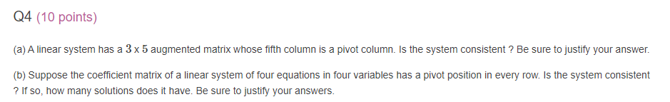 Solved Q4 (10 points) (a) A linear system has a 3 x 5 | Chegg.com