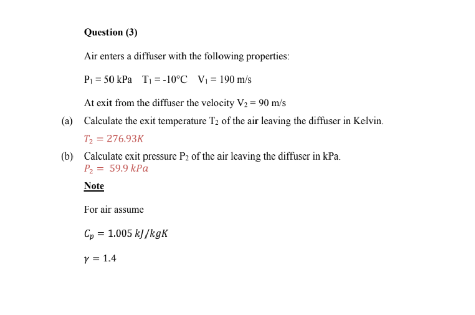 Solved Question (3) Air enters a diffuser with the following | Chegg.com
