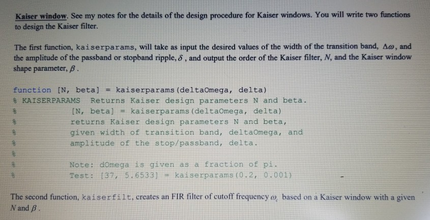 Kaiser window. See my notes for the details of the | Chegg.com