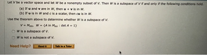Solved Let V be a vector space and let W be a nonempty | Chegg.com