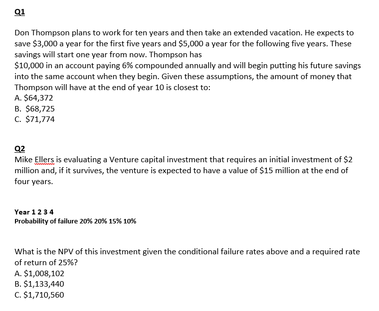 Solved Q1 Don Thompson plans to work for ten years and then | Chegg.com