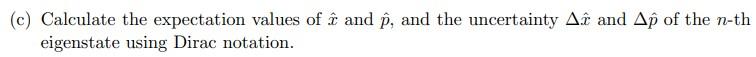 Solved 5. (15 points) 1D harmonic oscillator revisited Let | Chegg.com