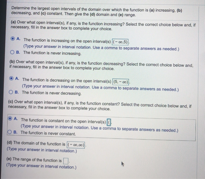 Solved Determine the largest open intervals of the domain | Chegg.com