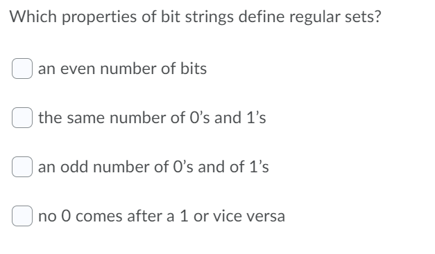 Solved Which properties of bit strings define regular sets? | Chegg.com