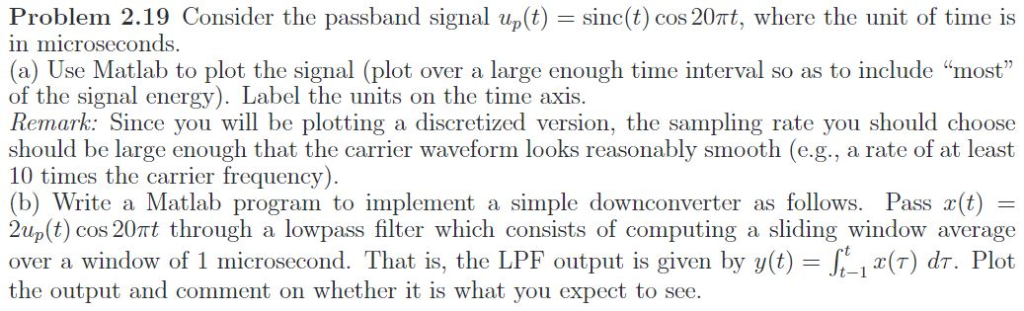 Solved Problem 2.19 Consider the passband signal | Chegg.com