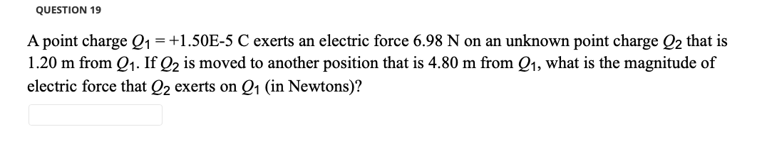 Solved A point charge Q1=+1.50E−5C exerts an electric force | Chegg.com