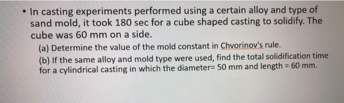 Solved In casting experiments performed using a certain | Chegg.com