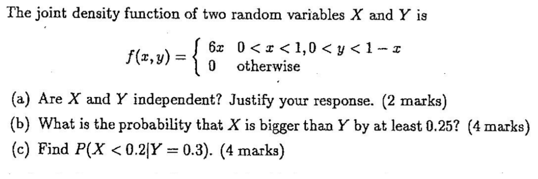 Solved The joint density function of two random variables X | Chegg.com