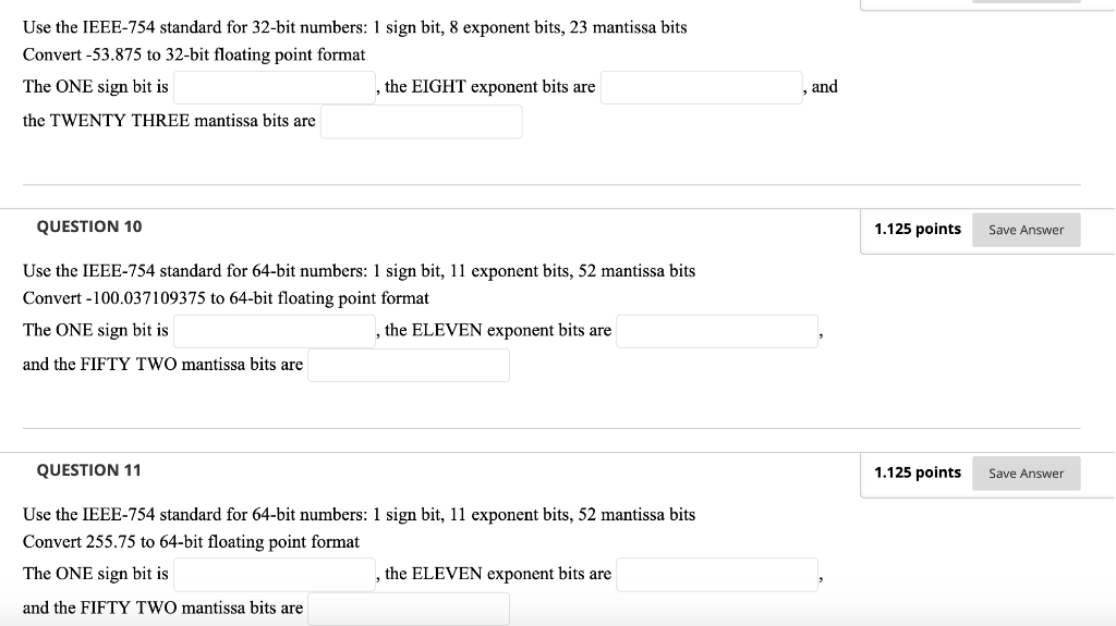 Solved Use the IEEE-754 standard for 32-bit numbers: 1 sign | Chegg.com