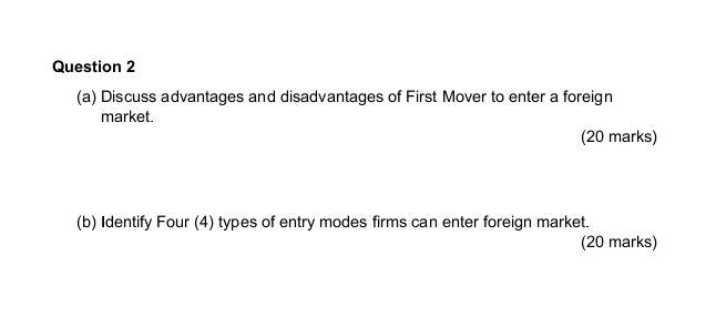 Solved Question 2 (a) Discuss advantages and disadvantages | Chegg.com
