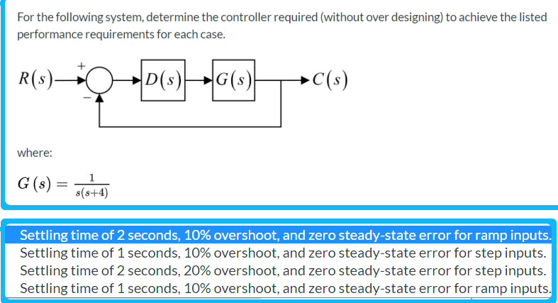 Solved For the following system, determine the controller | Chegg.com