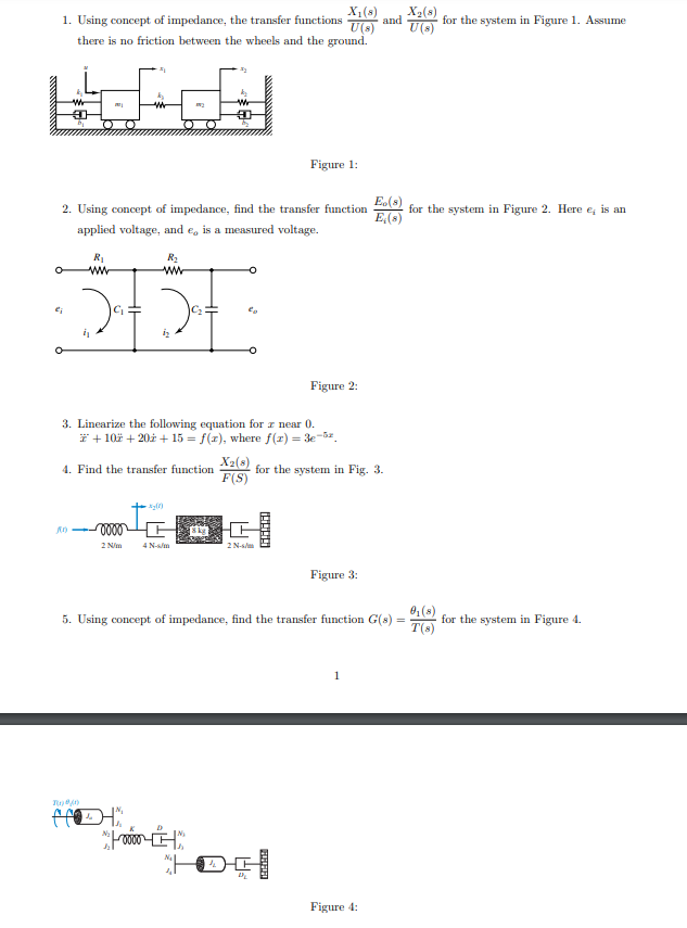 [Solved]: 1. Using concept of impedance, the transfer func