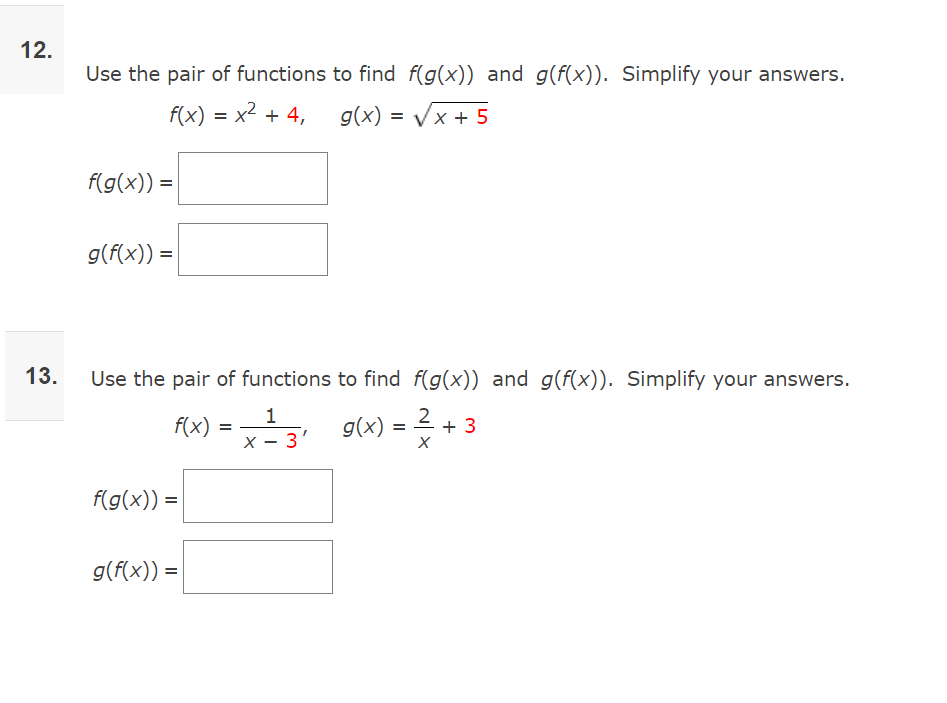 Solved Use the pair of functions to find f(g(x)) and | Chegg.com