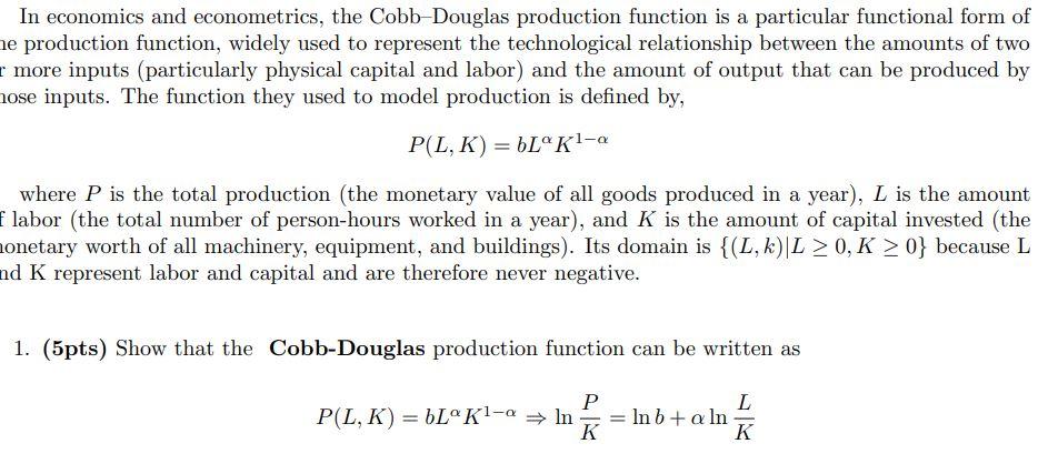 Solved In economics and econometrics, the Cobb-Douglas | Chegg.com