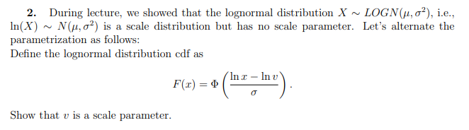 Solved 2. During lecture, we showed that the lognormal | Chegg.com