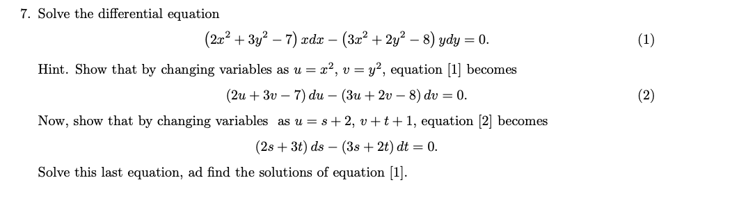 Solved 7. Solve the differential equation (2x2 + 3y2 – 7) | Chegg.com