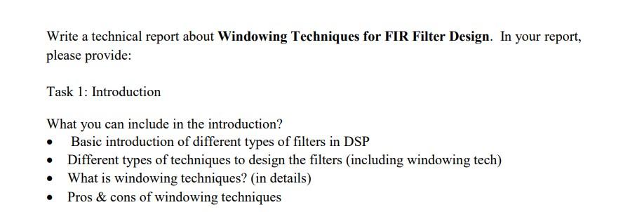 Solved Write a technical report about Windowing Techniques | Chegg.com