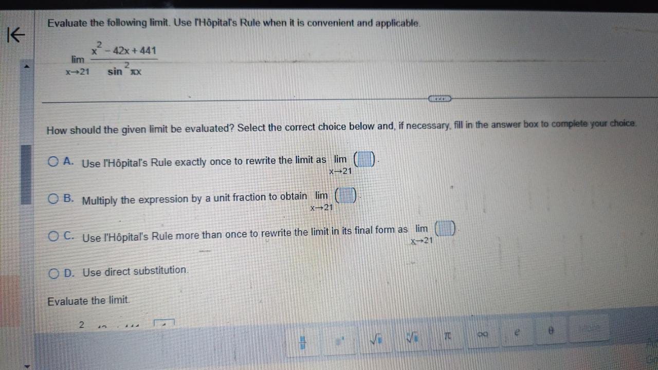 Solved Evaluate the following limit. Use IHôpitar's Rule | Chegg.com