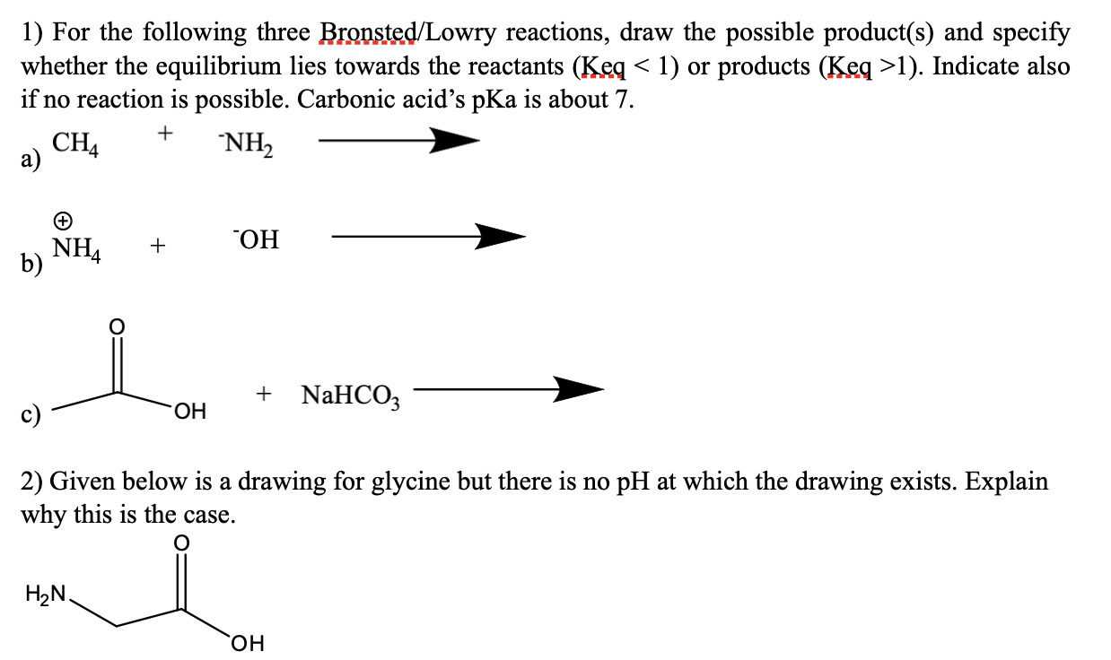 Solved 1) For the following three Bronsted/Lowry reactions, | Chegg.com