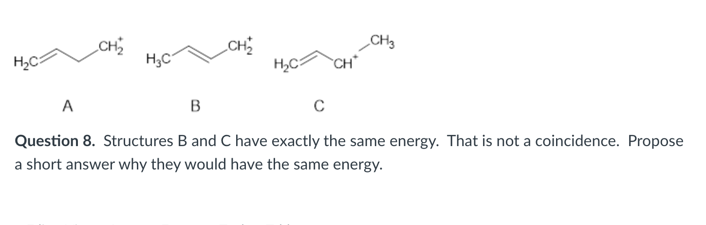 Solved CH CH CH3 H2C H3C H2C CH A B с Question 8. Structures | Chegg.com