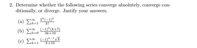 Solved 2. Determine whether the following series converge | Chegg.com