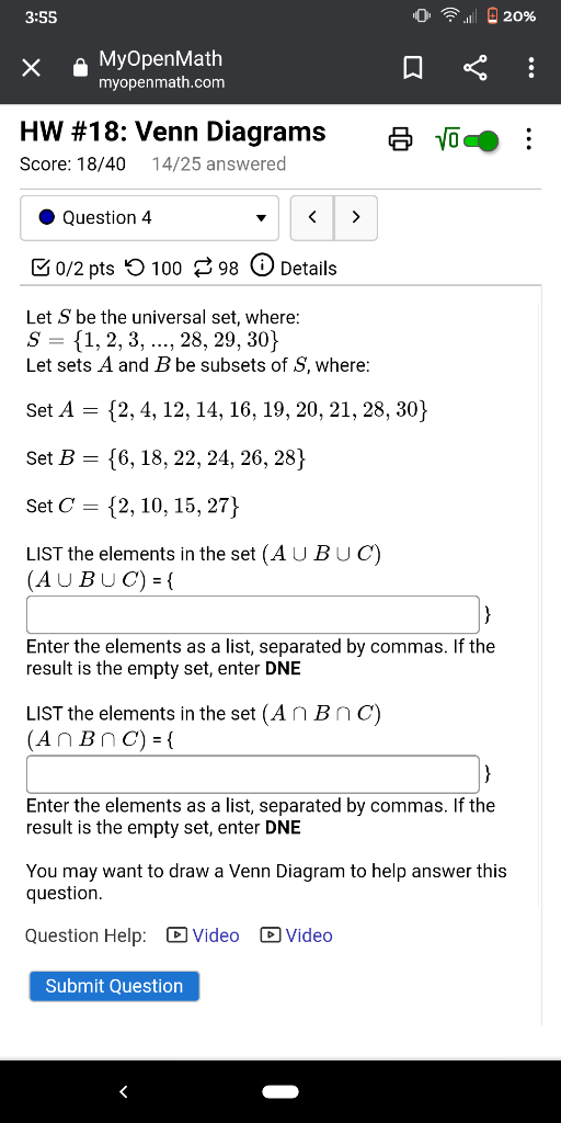 Solved 3:55 0 @ 20% x MyOpenMath myopenmath.com HW #18: Venn | Chegg.com