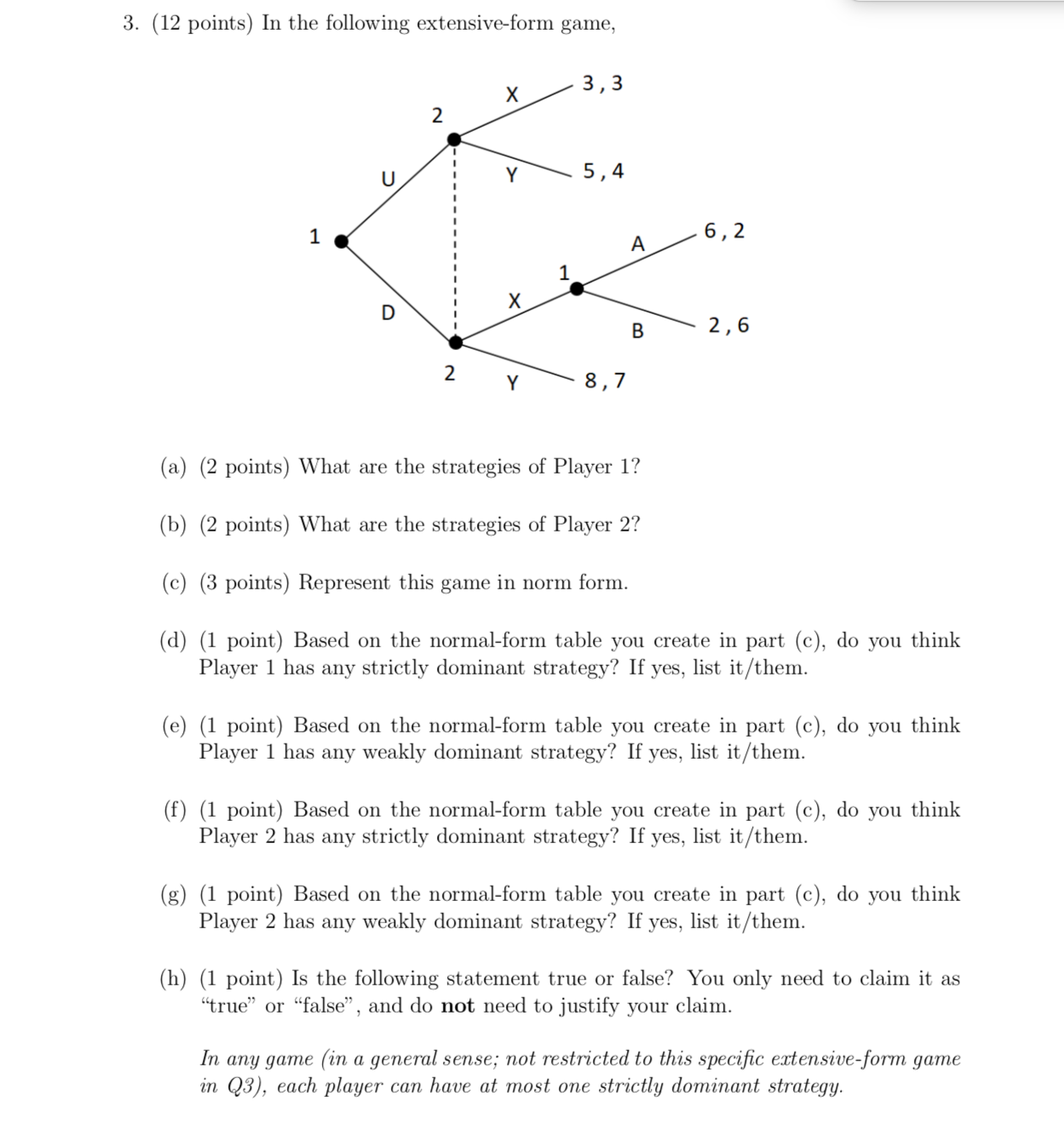 Solved 3. (12 points) In the following extensive-form game, | Chegg.com