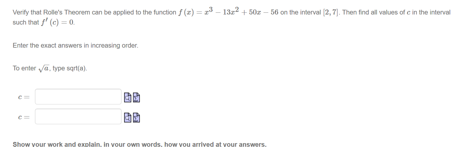 Solved Verify that Rolle's Theorem can be applied to the | Chegg.com Solved Verify that Rolle's Theorem can be applied to the | Chegg.com