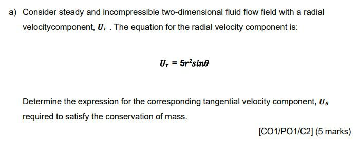 Solved a) Consider steady and incompressible two-dimensional | Chegg.com