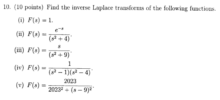 Solved (10 ﻿points) ﻿Find the inverse Laplace transforms of | Chegg.com