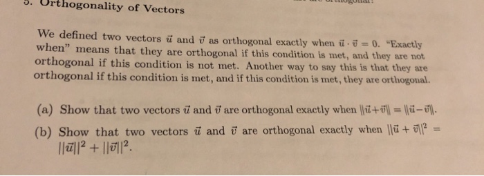 Solved orthogonality of Vectors We defined two vectors u and | Chegg.com