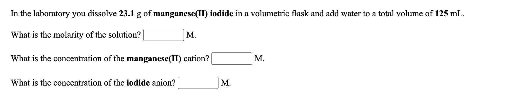 Solved In the laboratory you dissolve 23.1 g of | Chegg.com