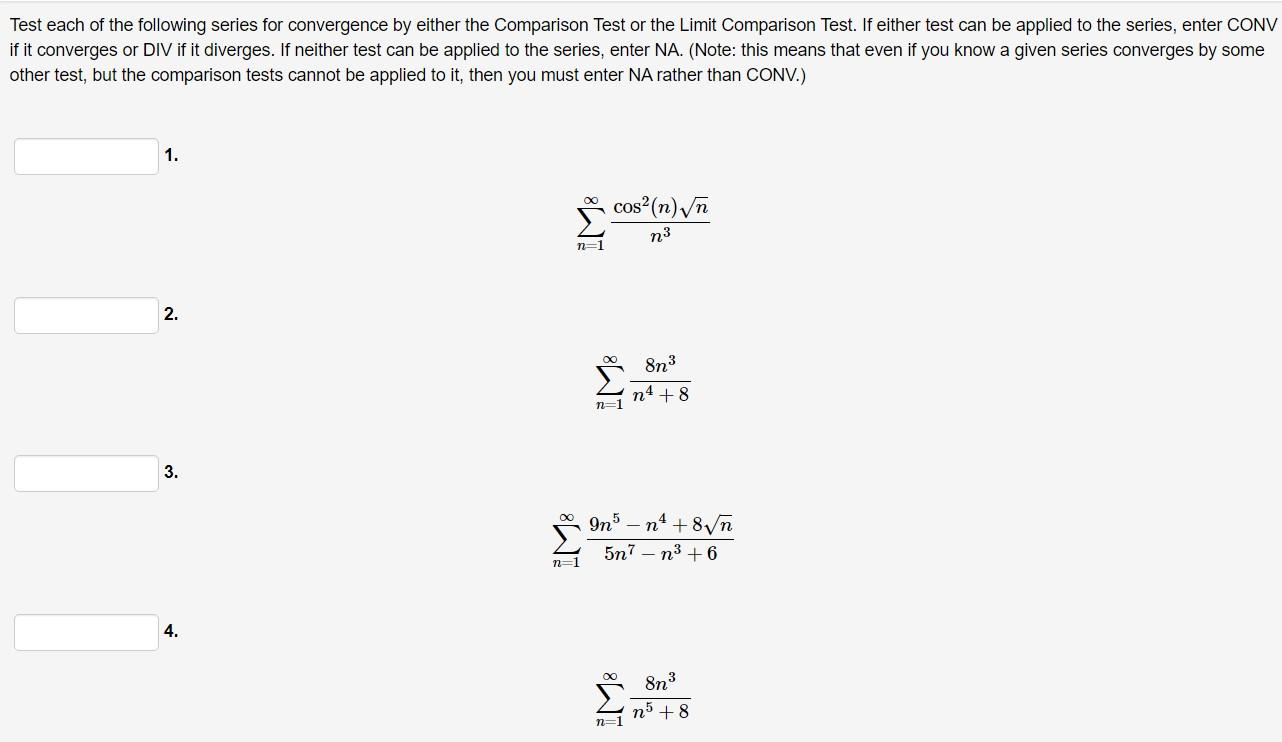 Solved Test each of the following series for convergence by | Chegg.com