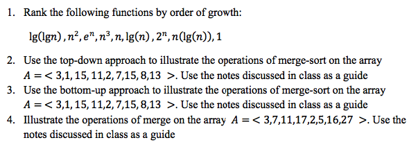 Solved 1. Rank the following functions by order of growth: | Chegg.com