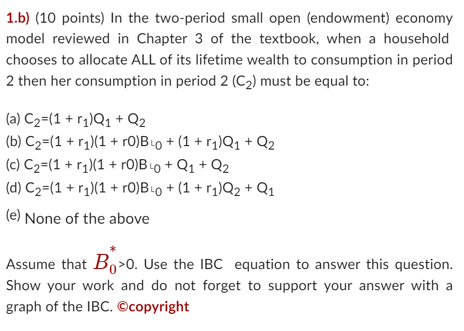 Solved 1.b) (10 points) In the two-period small open | Chegg.com